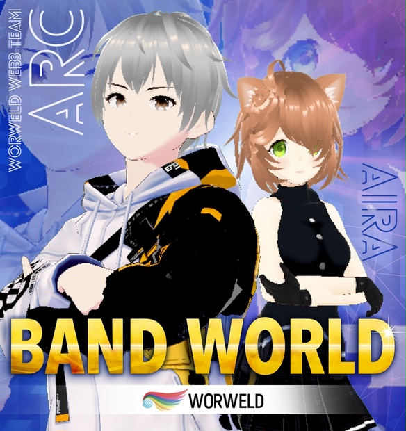 BAND WORLD 〜act①〜 - Worweld-Arc - BOOTH