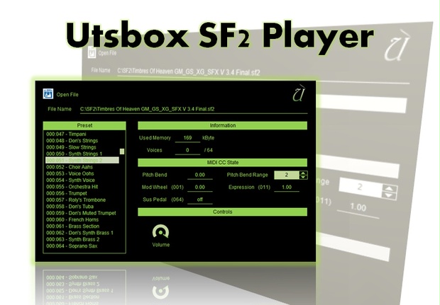 【無料VST】SoundFont プレーヤー - Utsbox SF2 Player - utsubo-kazura - BOOTH