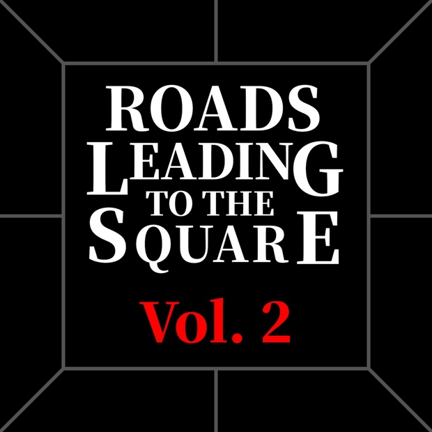 Roads Leading to the Square Vol. 2 - q-square - BOOTH