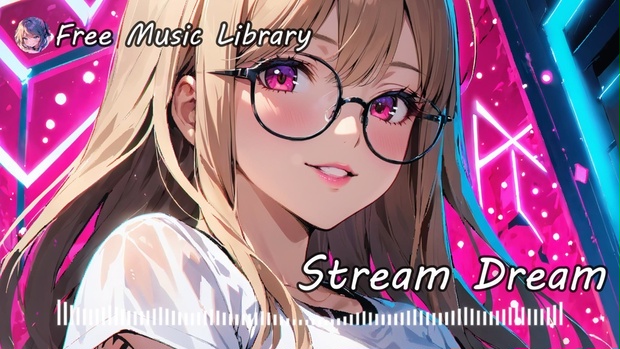 Stream Dream - Free-Music-Library - BOOTH