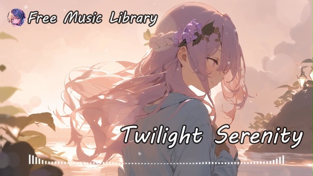 Twilight Serenity - Free-Music-Library - BOOTH