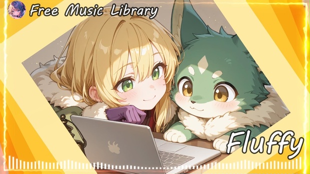 Fluffy - Free-Music-Library - BOOTH