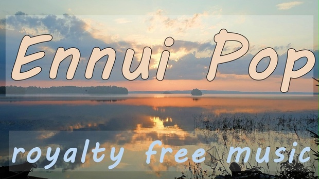 ennui(wav) - FreeMusicStudio708 - BOOTH