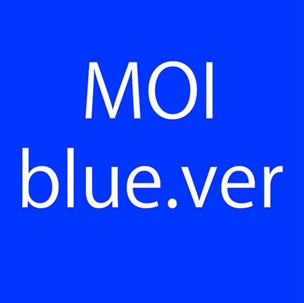 ROM『MOI blue.ver』 - びるおの小部屋 - BOOTH