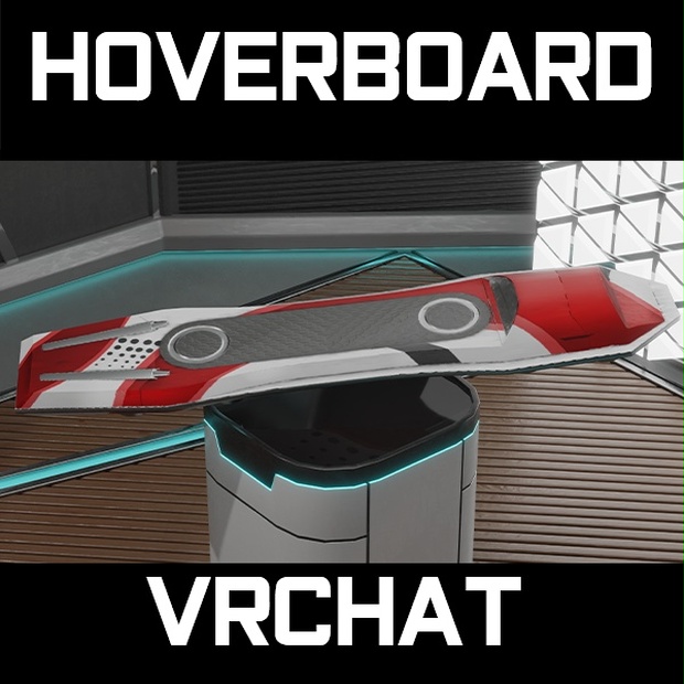 HB-1 Hoverboard (VRChat) - iskullyi - BOOTH