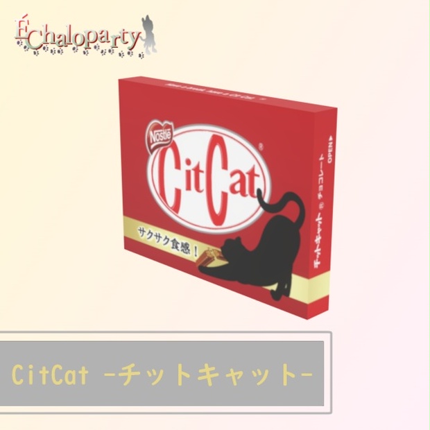 CitCat -チットキャット- - ÉChaloparty - BOOTH