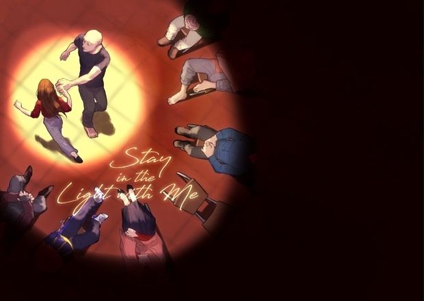 STAY IN THE LIGHT WITH ME - caminalcules - BOOTH