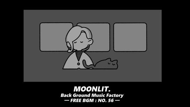 │フリーBGM : NO.56│ゆったり │リラックス│夜│チル│おしゃれ│シティポップ│ - MOONLIT. BGM Factory - BOOTH