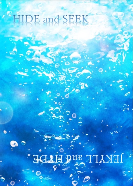 HIDE and SEEK / JEKYLL and HYDE - keystrage - BOOTH