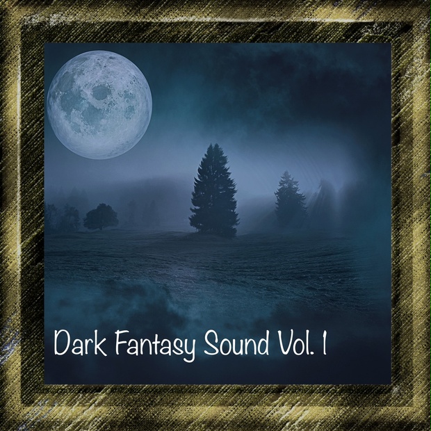 Dark Fantasy Sound Vo.l 1 - ハシマミ - BOOTH