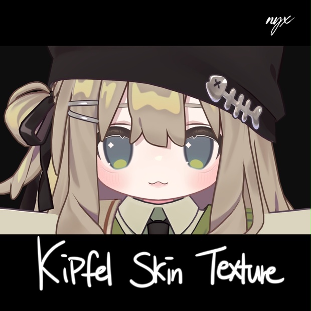 [VRChat] Kipfel Texture - Nyx - BOOTH