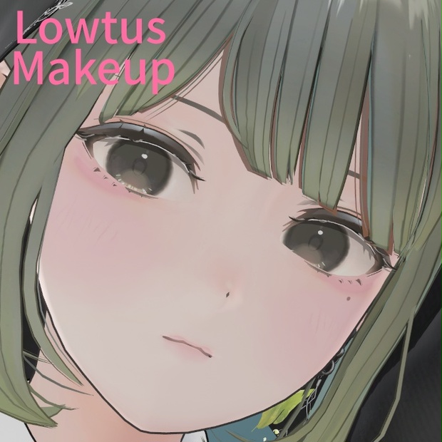 Lowtus Natural Makeup - できあがり本舗 - BOOTH
