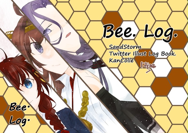 Bee.LOG. - sandstorm - BOOTH