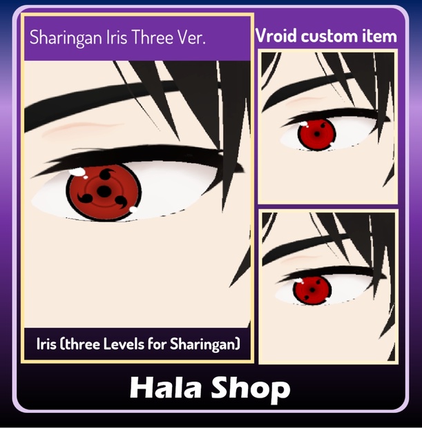 Sharingan Iris Three Ver. - HalaShop - BOOTH