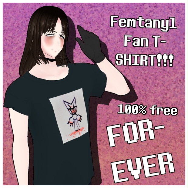 FEMTANYL FAN T-SHIRT - tr3nz0l - BOOTH