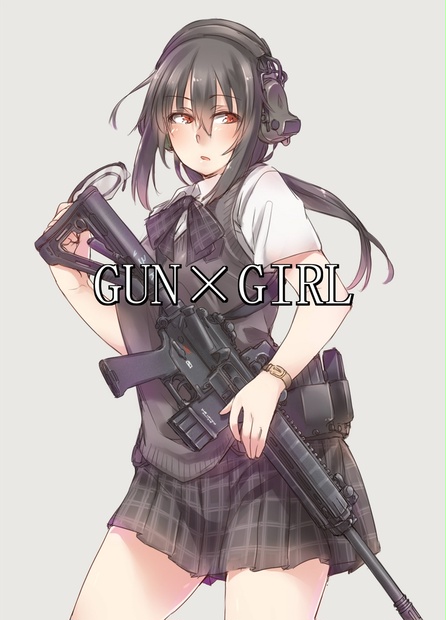 GUN×GIRL【C94】 - GunFoxClub - BOOTH