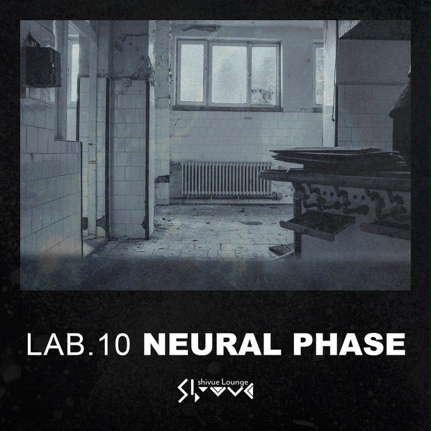 Lab.10 NEURAL PHASE - shivue Lounge - BOOTH