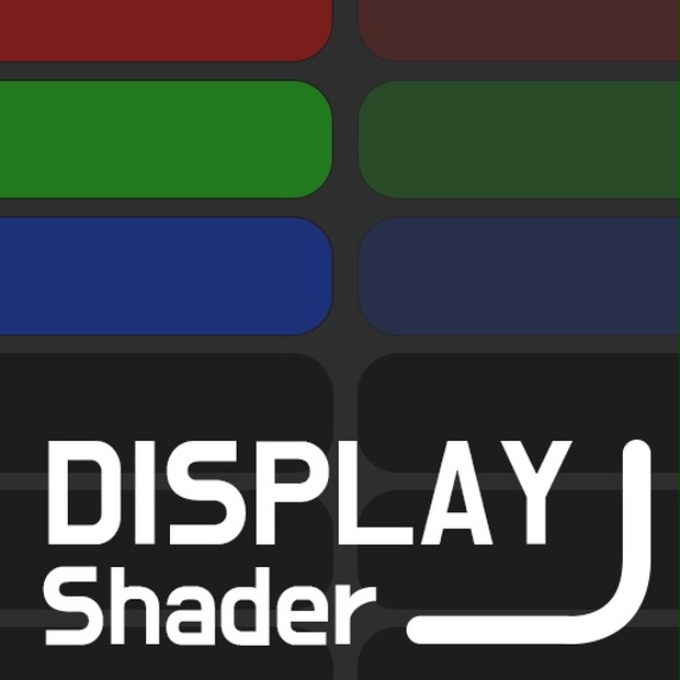 [Shader] Display Shader (for VRChat / Unity) - K13B - BOOTH