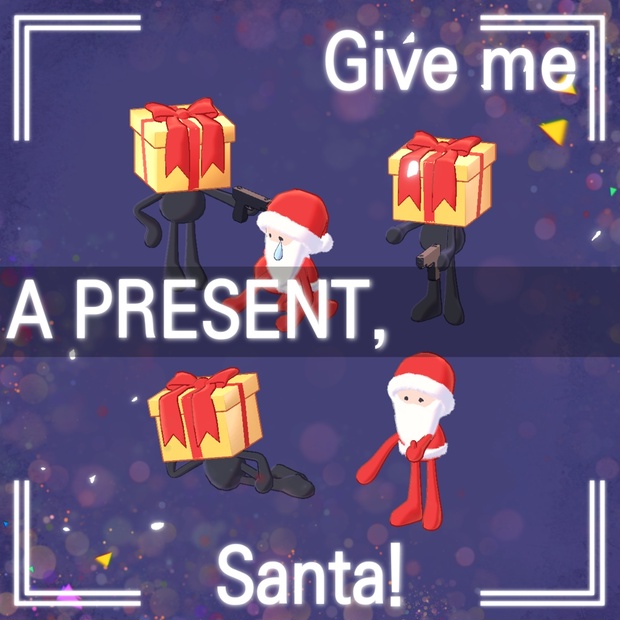 Give me A PRESENT, Santa! - SloPace Shop - BOOTH