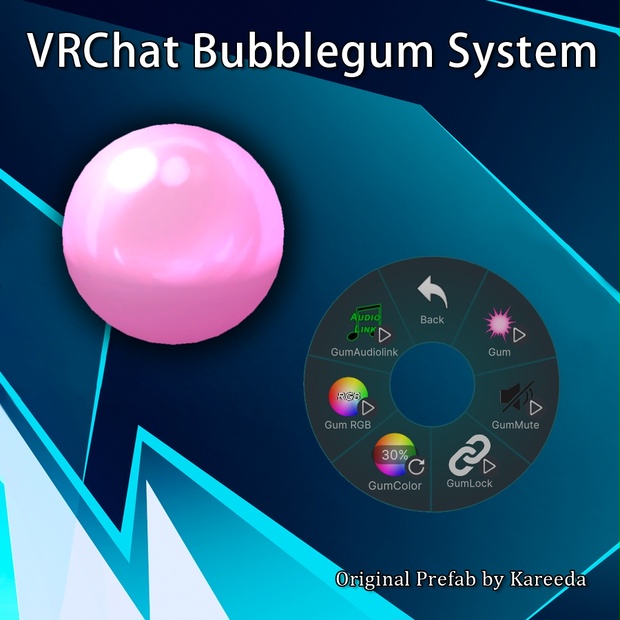 VRChat Bubblegum System - kareeda - BOOTH
