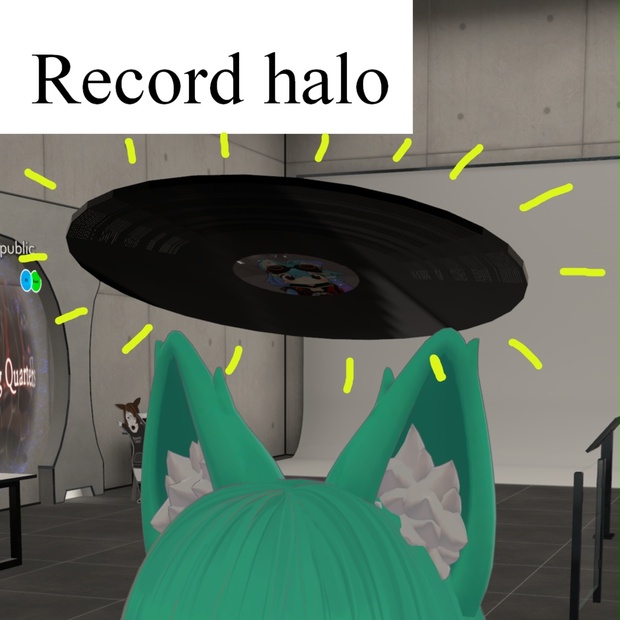 レコードヘイロー Record halo VRChat想定 - 小物処_どで - BOOTH