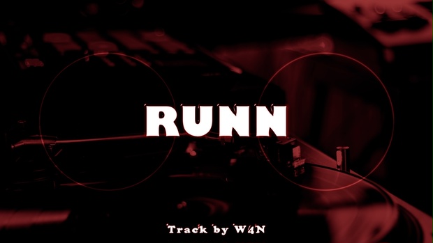 [HIP HOP TRACK] W4N - RUNN (BPM113) - W4N TRACKS - BOOTH
