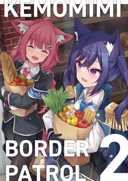 【冊子版】KEMOMIMI BORDER PATROL 2 - フグ亭 - BOOTH