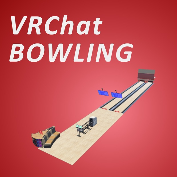 VRChat Bowling Game Prefab VRC - spookyghostboo - BOOTH