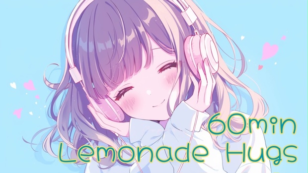 フリーBGM【Lemonade Hugs】【かわいい/作業用/勉強用/配信用BGM】27曲 - yunabgm - BOOTH