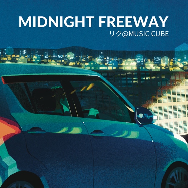 [CD版] MIDNIGHT FREEWAY - MUSIC CUBE Records - BOOTH