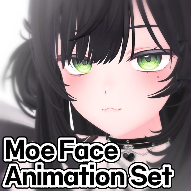 【Moe 萌】 Face Animation Set - ニンニク - BOOTH