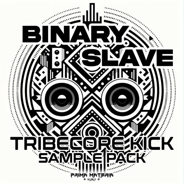 BINARY SLAVE - Tribecore Kick Sample Pack - Exode 33 - BOOTH