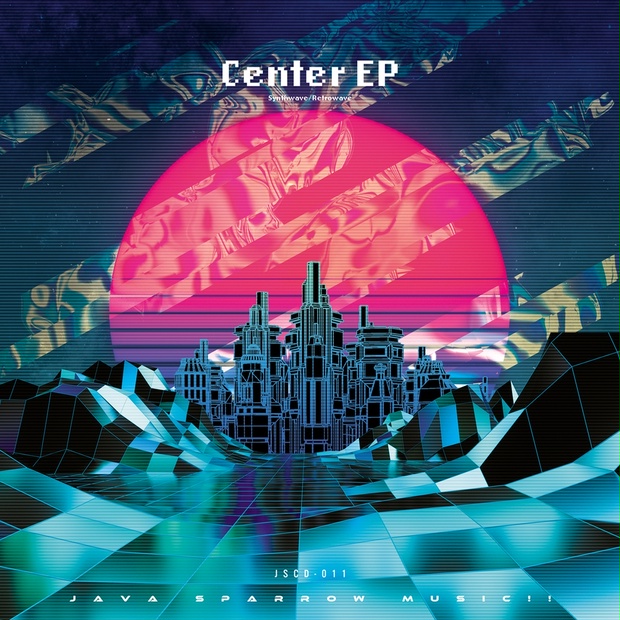Center EP - Java Sparrow Music!! - BOOTH