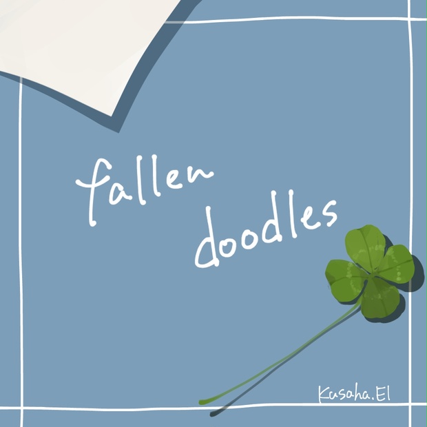 fallen doodles - ブティック四ツ葉堂 - BOOTH