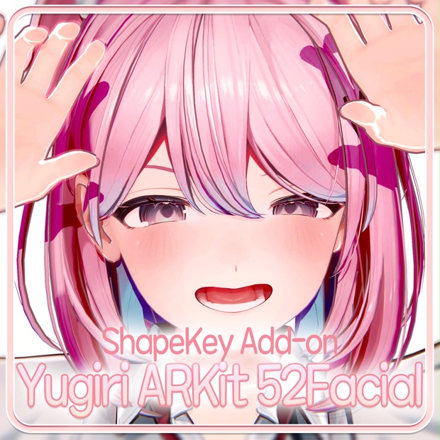 Yugiri 52ARKit Facial Add-on - Mya - BOOTH
