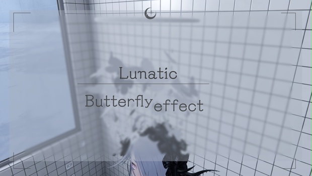 Lunatic ☾ Butterfly effect - poiikklph - BOOTH