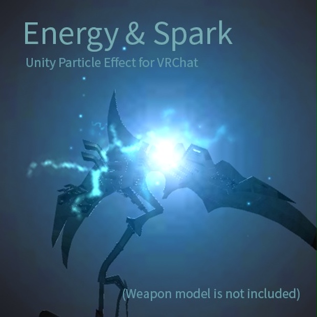 【無料】energyandspark【vrchat向けunityパーティクル】 Horu Horuply Booth