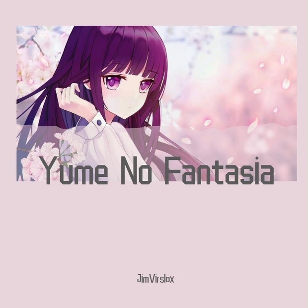 [FLP] JimVirslox - Yume No Fantasia - JimVirslox - BOOTH