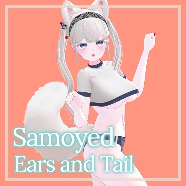 [VRC] Samoyed Ears, Tail - JJONGSAEBYEOK (쫑새벽) - BOOTH