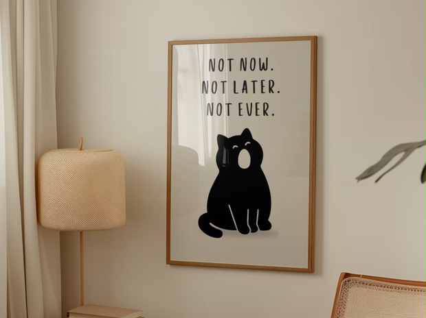 Introverted Cat Quote Series 12 – Not Now, Not Later, Not Ever｜今は無理な猫 ...