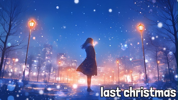 last christmas - lastchoco - BOOTH