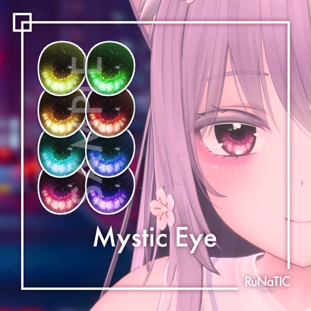 Mystic Eye for 萌 -Moe- - RuNaTIC OVERDOSE - BOOTH