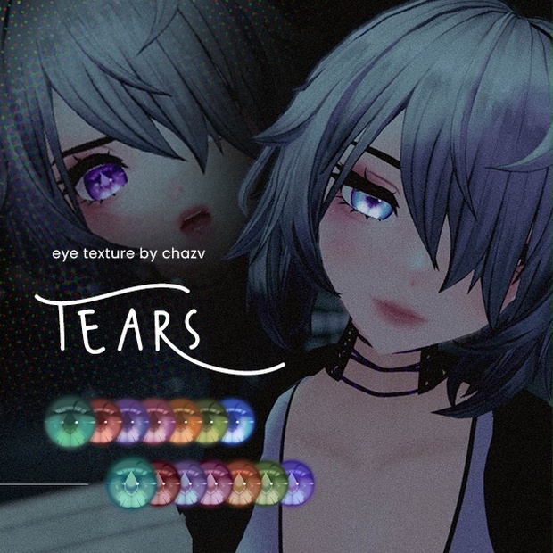 [VRCHAT EYE TEXTURE] Tears - Chazv Studio - BOOTH
