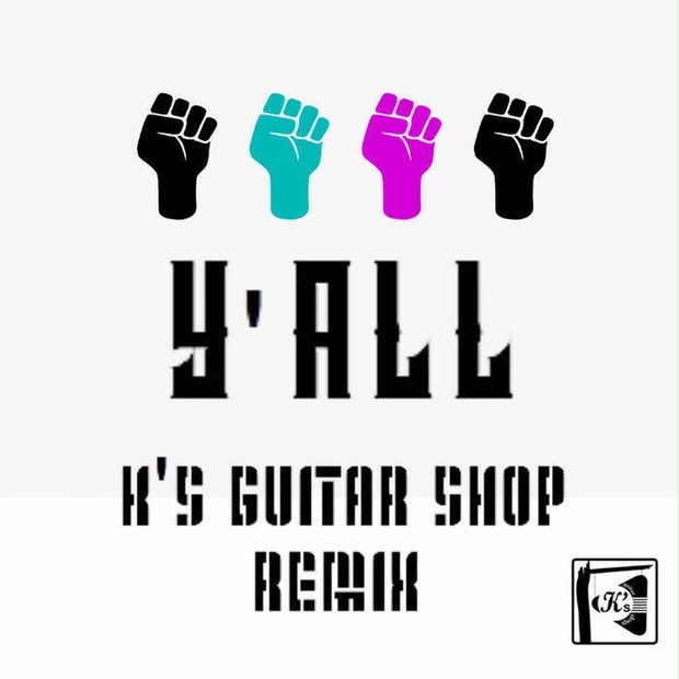 y'all / BOOGEY VOXX, Hylen [ K's Guitar Shop REMIX ] - K's Guitar Shop ...