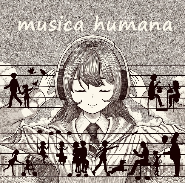 アルバム「musica humana」 - リャオ（逸馬涼）の音楽工房 - BOOTH