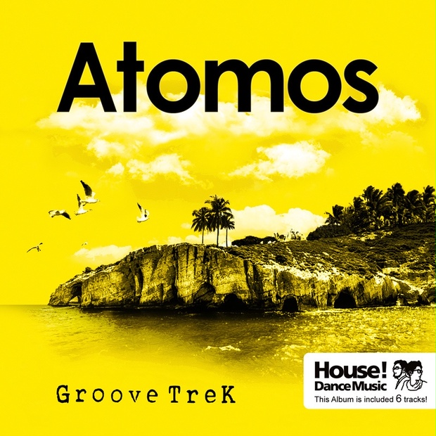 Atomos - Groove Trek (House!DanceMusic) - BOOTH