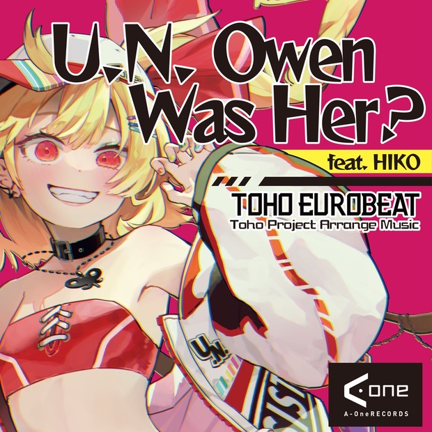 U.N. Owen Was Her? feat. HIKO - A-One - BOOTH