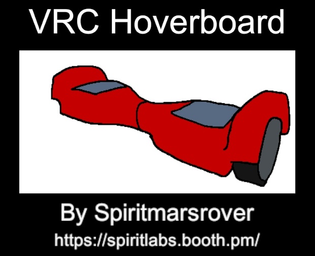 VRC Hoverboard Udon - Spirit Labs - BOOTH