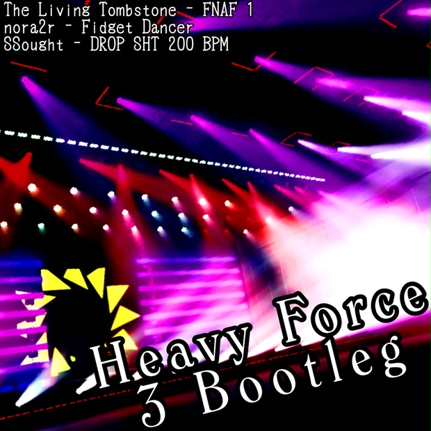 Heavy Force 3 Bootleg - Heavy XtraRaw Shop - BOOTH