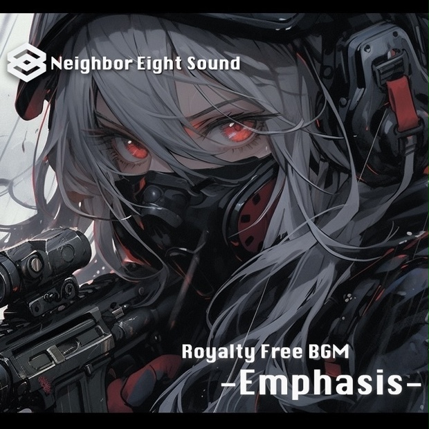 【ロイヤリティフリーBGM】戦闘・強襲・殲滅戦『Emphasis』【FPS/TPSゲーム音楽・キル集】 - Neighbor Eight Sound - BOOTH